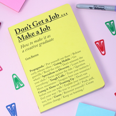 Don't Get a Job: 6 Strategies for Making Your Own Job - Core77