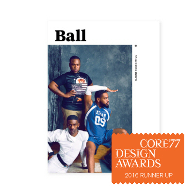 Ball Magazine - by MICA Social Design / Core77 Design Awards