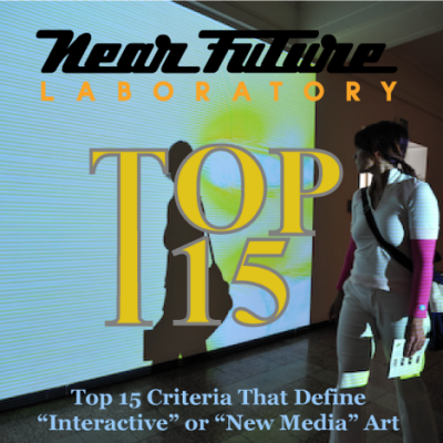 Near Future Laboratory top 15 criteria that define interactive or new ...